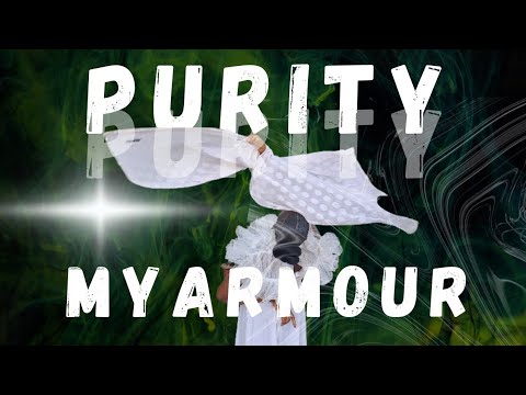PURITY: MY ARMOUR - YouTube