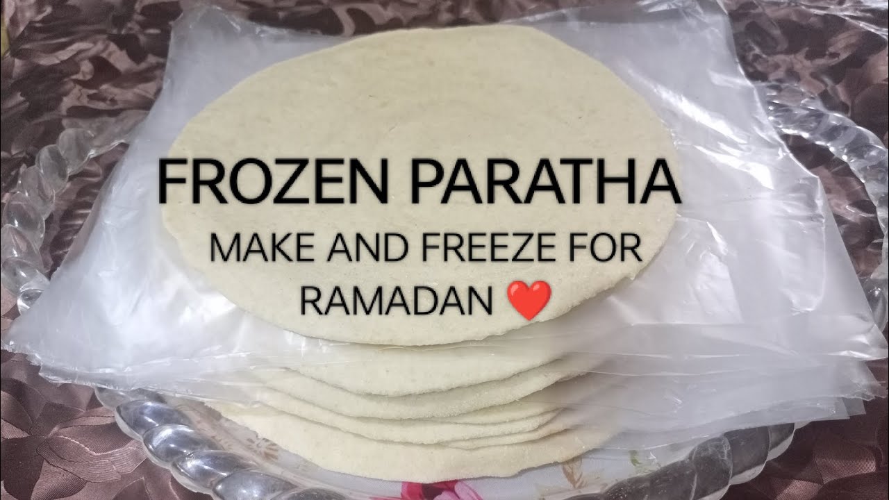 Frozen Paratha | Make and freeze Recipe by Chef Maheen - YouTube