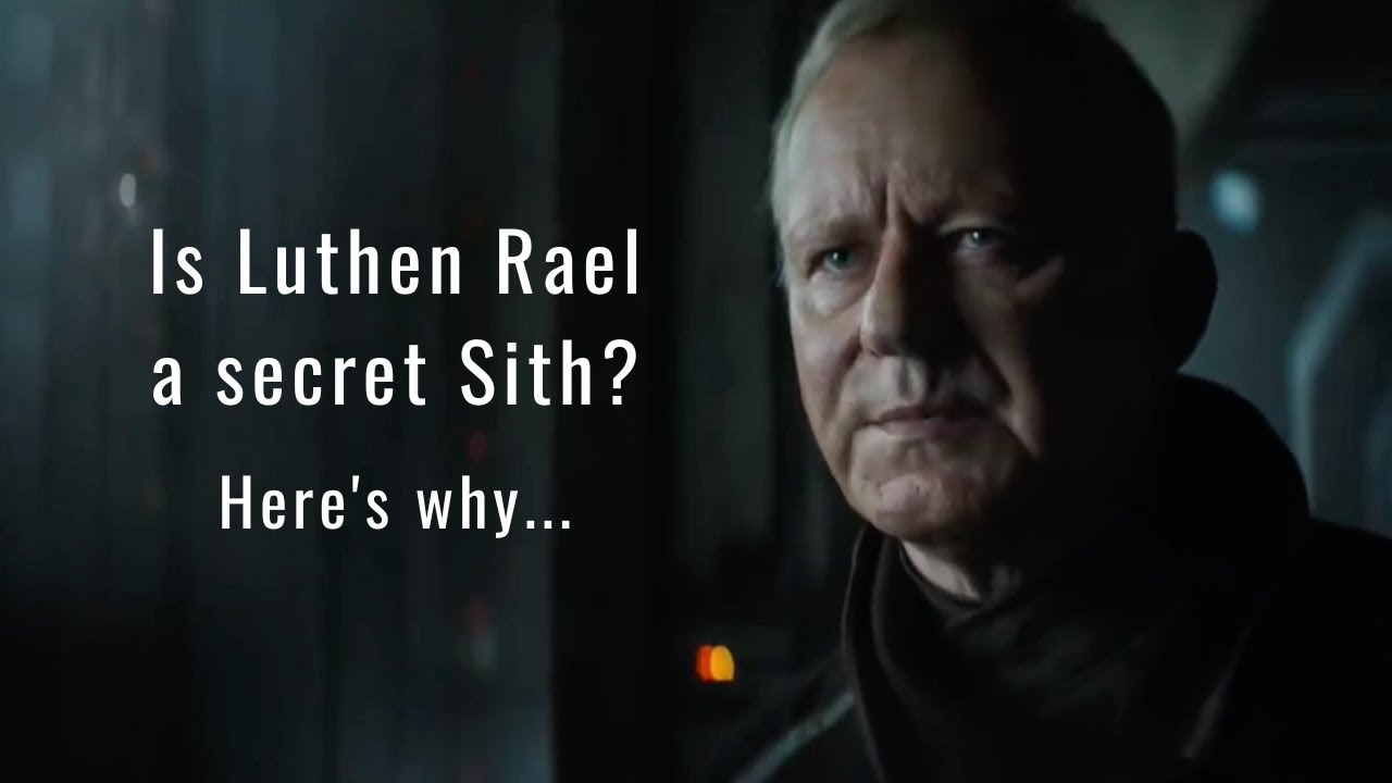 Is Luthen Rael a Sith? HUGE Andor theory and plot TWIST! - YouTube