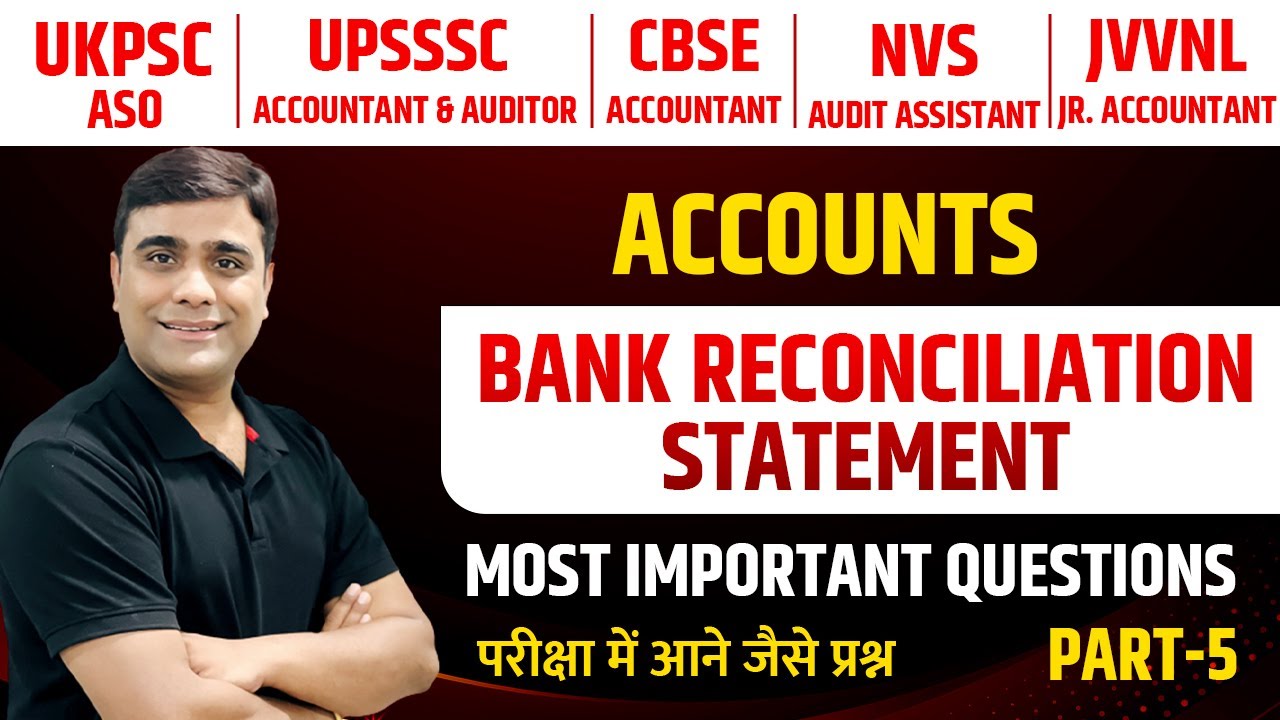 Bank Reconciliation Statement | MCQ | Part-5 |UKPSC ASO |CBSE 2024 ...
