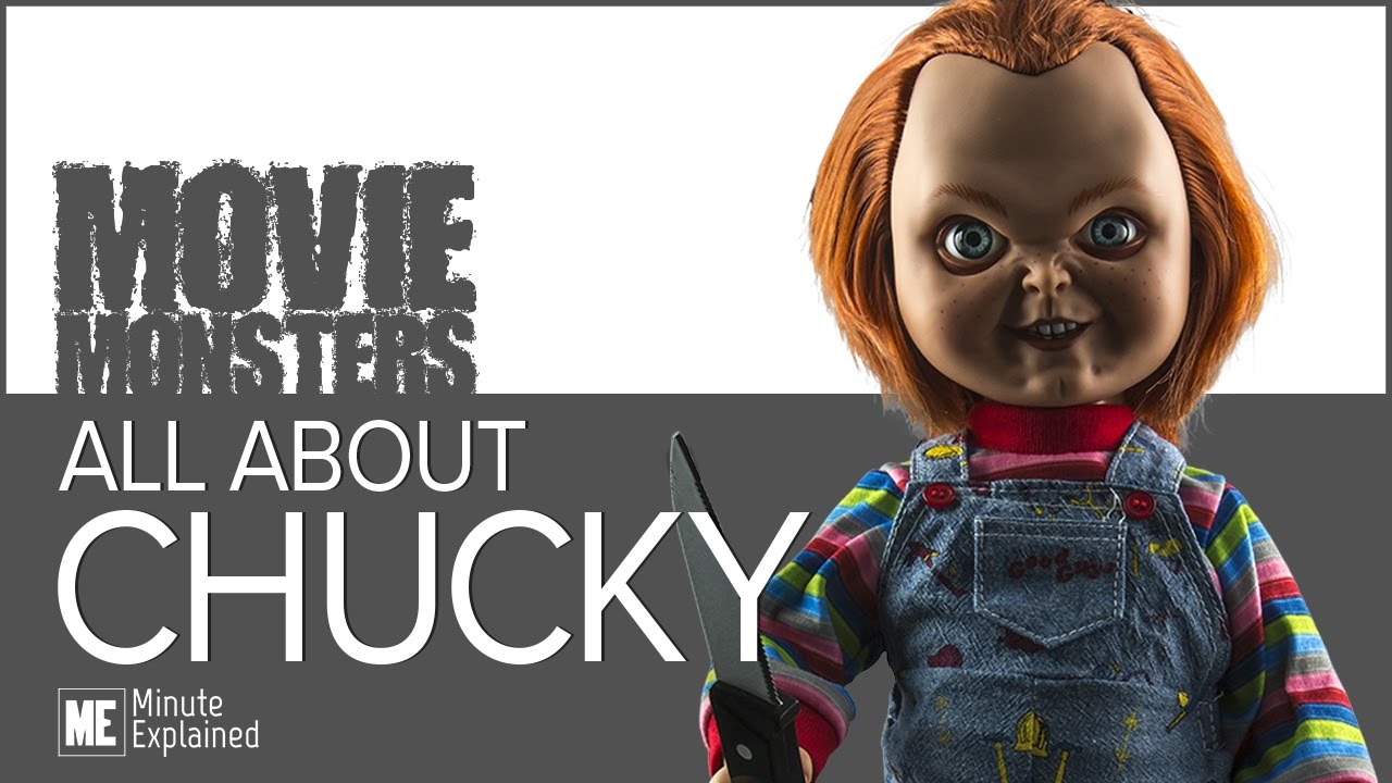 CHUCKY Explained! - YouTube