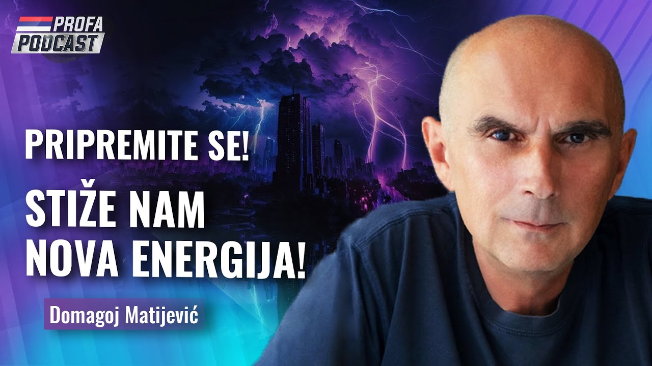 Domagoj Matijević -- PRIPREMITE SE -- STIŽE NAM NOVA "ENERGIJA" - YouTube