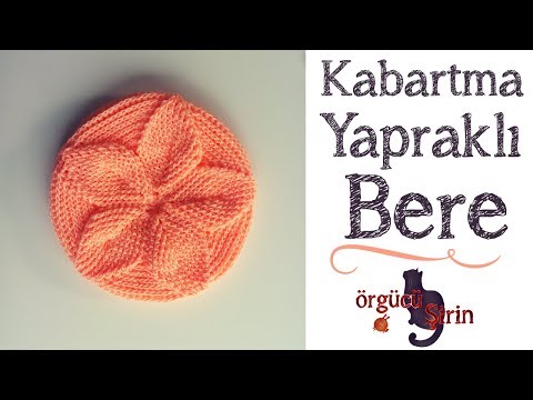 Tığ İşi Dikişsiz Yapraklı Bere / Bere Modelleri