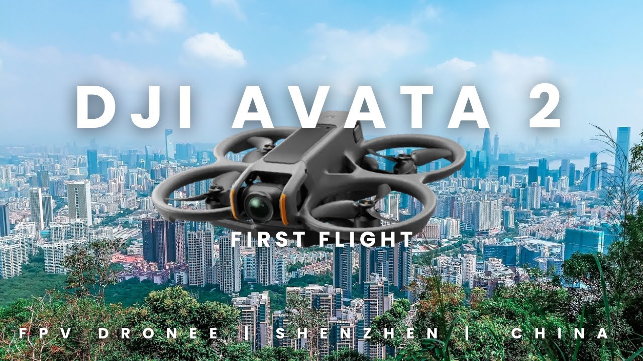 🚁 First Flight with DJI Avata 2 in Shenzhen, China - Stunning Drone ...