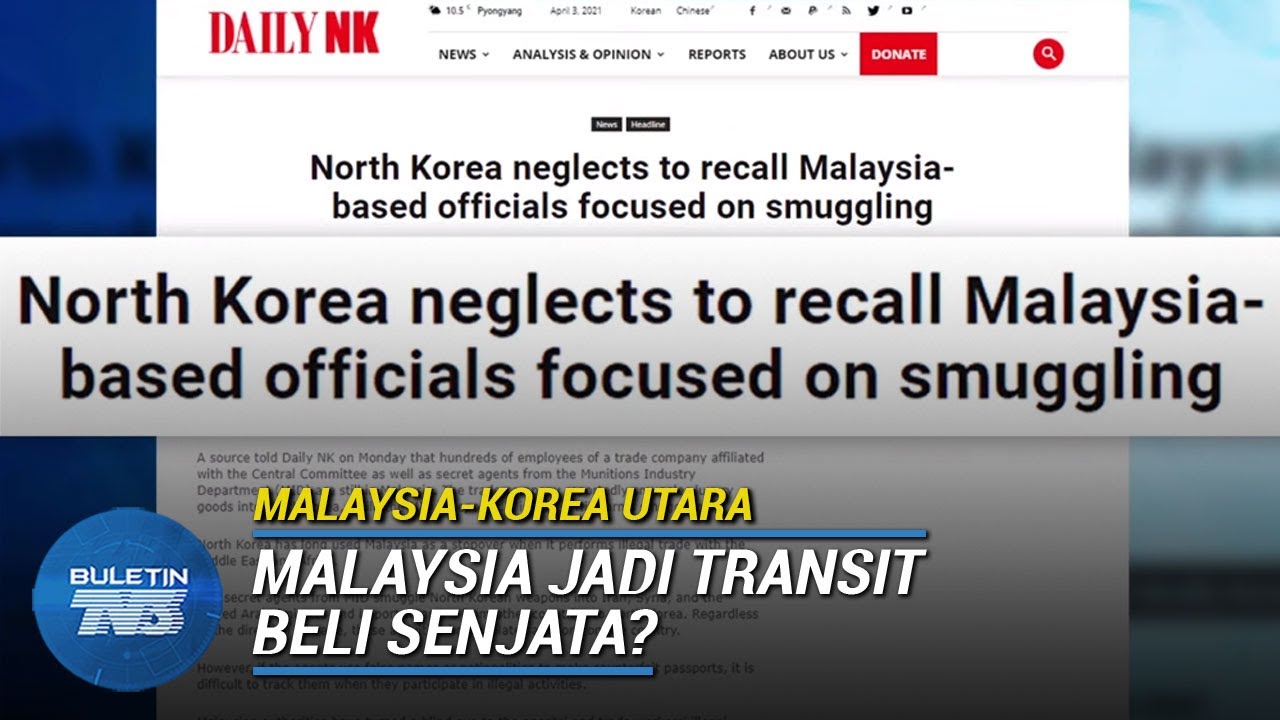 MALAYSIA-KOREA UTARA | Belum Terima Laporan Kehadiran Ejen Perisik ...
