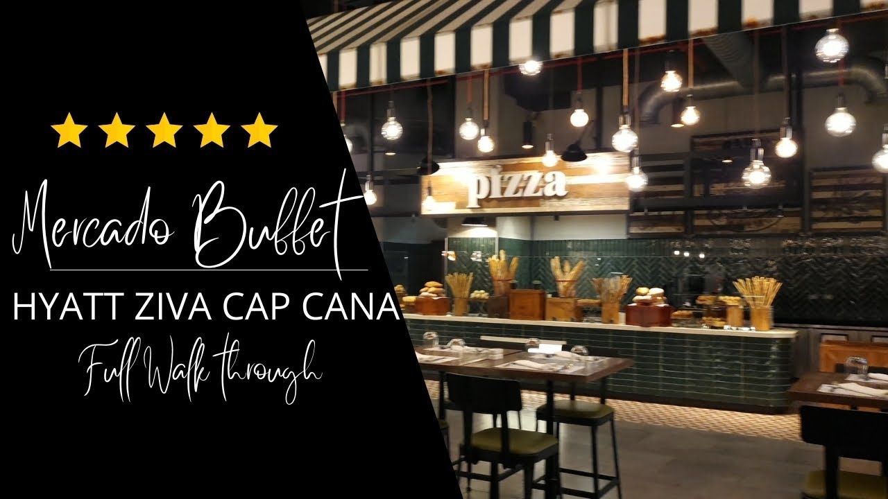 SHOCKING Mercado Buffet Options at the Hyatt Ziva Resort You Never Knew ...
