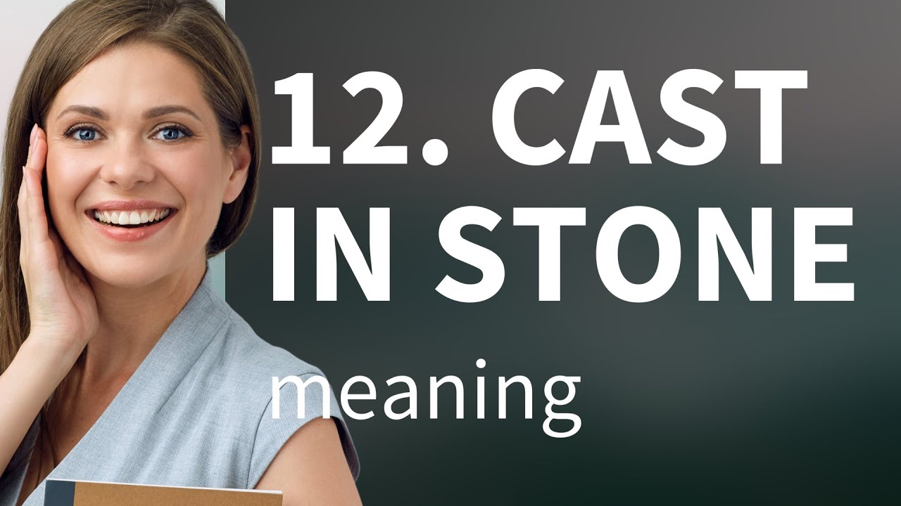 Unraveling Idioms: The Meaning of "Cast in Stone" - YouTube