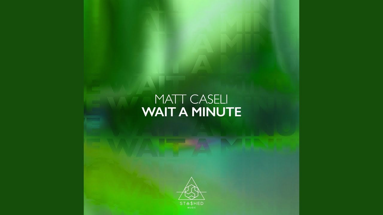 Wait A Minute (Extended Mix) - YouTube
