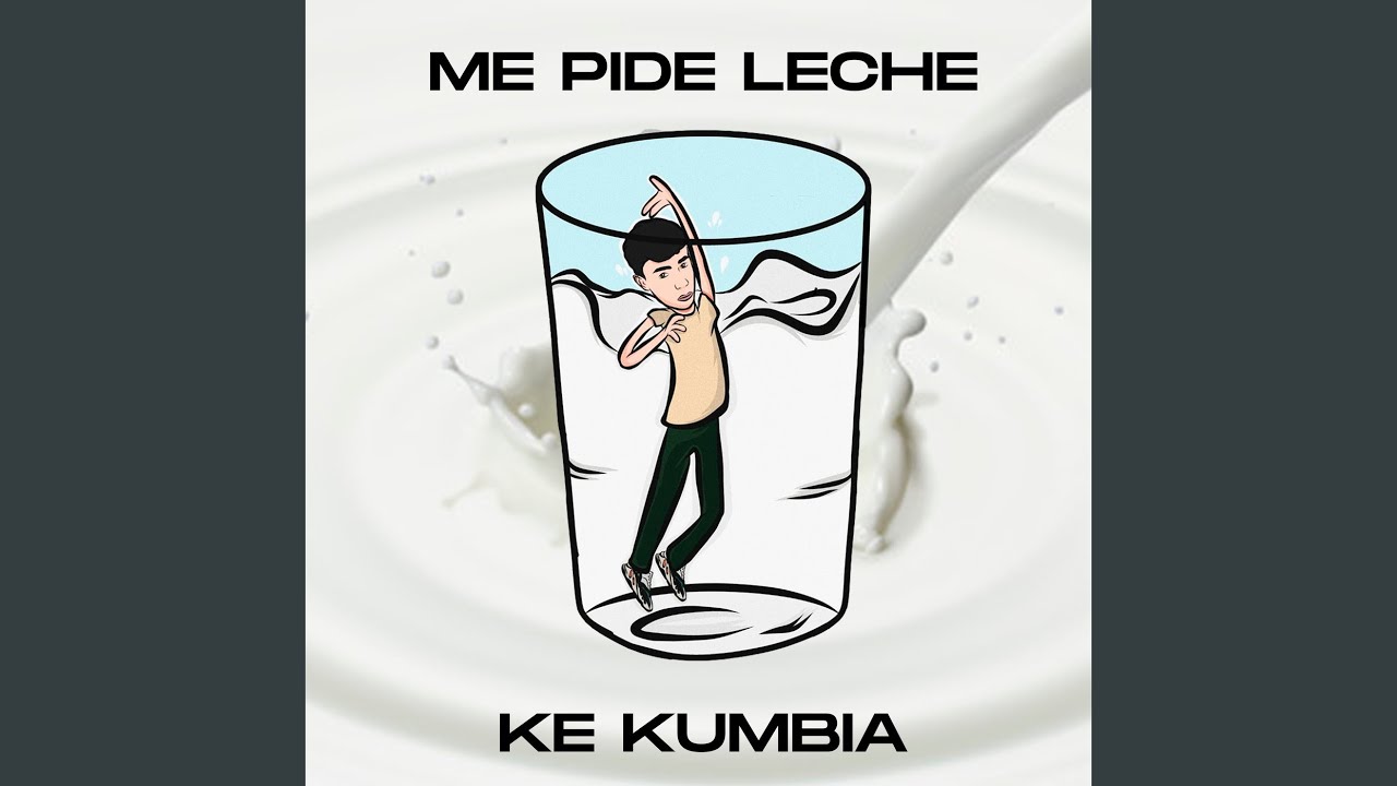 Me Pide Leche Youtube