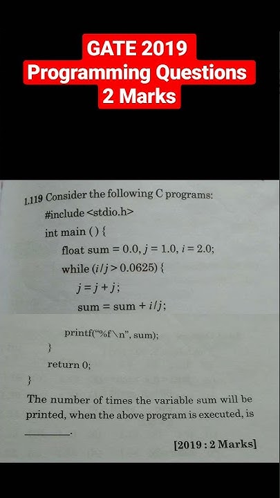 GATE 2019 2 Marks Programming Questions in C Language, Consider the following C program #GATE # ...