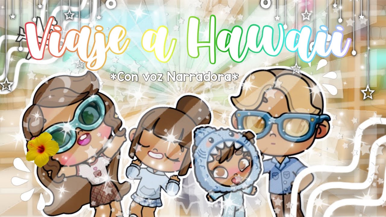 Viaje a Hawaii 🌊🐚!! |Parte 1| Avatar World 🌷 - YouTube