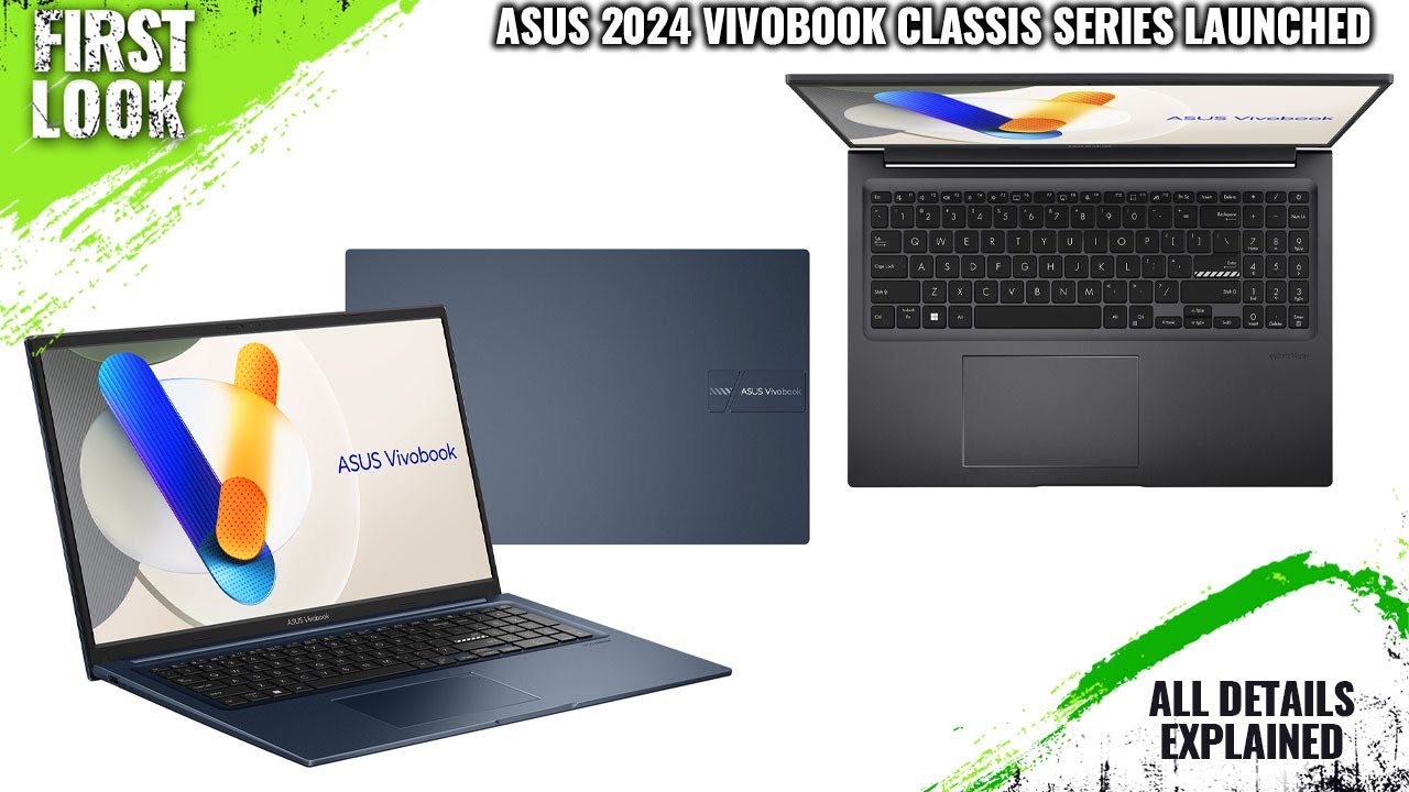 2024 ASUS Vivobook 14 X1404/X1405, Vivobook 15 X1504, Vivobook 16 X1605 ...