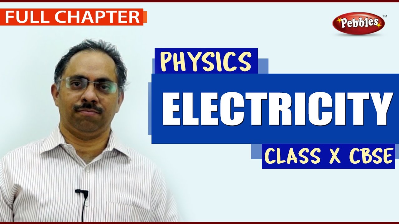 ELECTRICITY full chapter | 10th class Physics | CBSE Syllabus Physics ...
