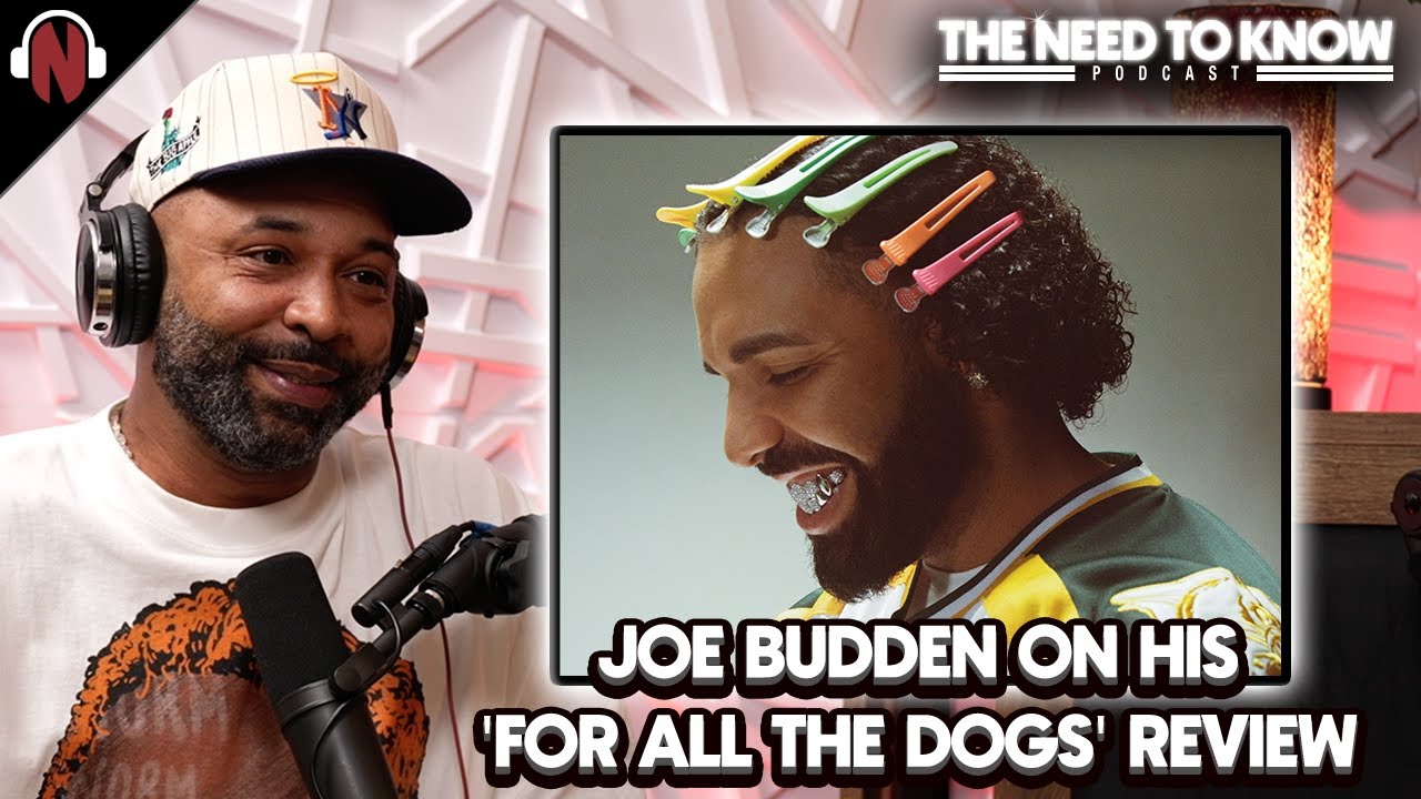 Joe Budden On Drake + His 'For All The Dogs' Review | "What's Lost Is I ...