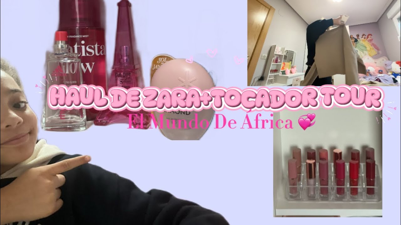 🛍️ HAUL DE ZARA + TOCADOR TOUR 🛍️ El Mundo De África 💞 - YouTube