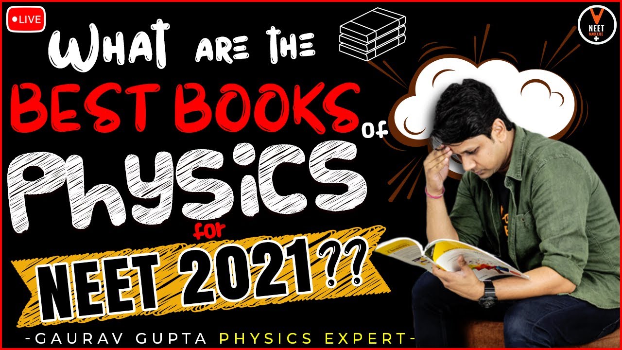 What Are The Best Books Of Physics For NEET 2021 Preparation NEET Physics NEET Strategy what-are-the-best-books-of-physics-for-neet-2021-preparation-neet-physics-neet-strategy