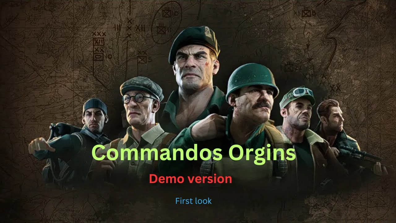Commandos Orgins: Demo | First look | Real time tactical strategy - YouTube