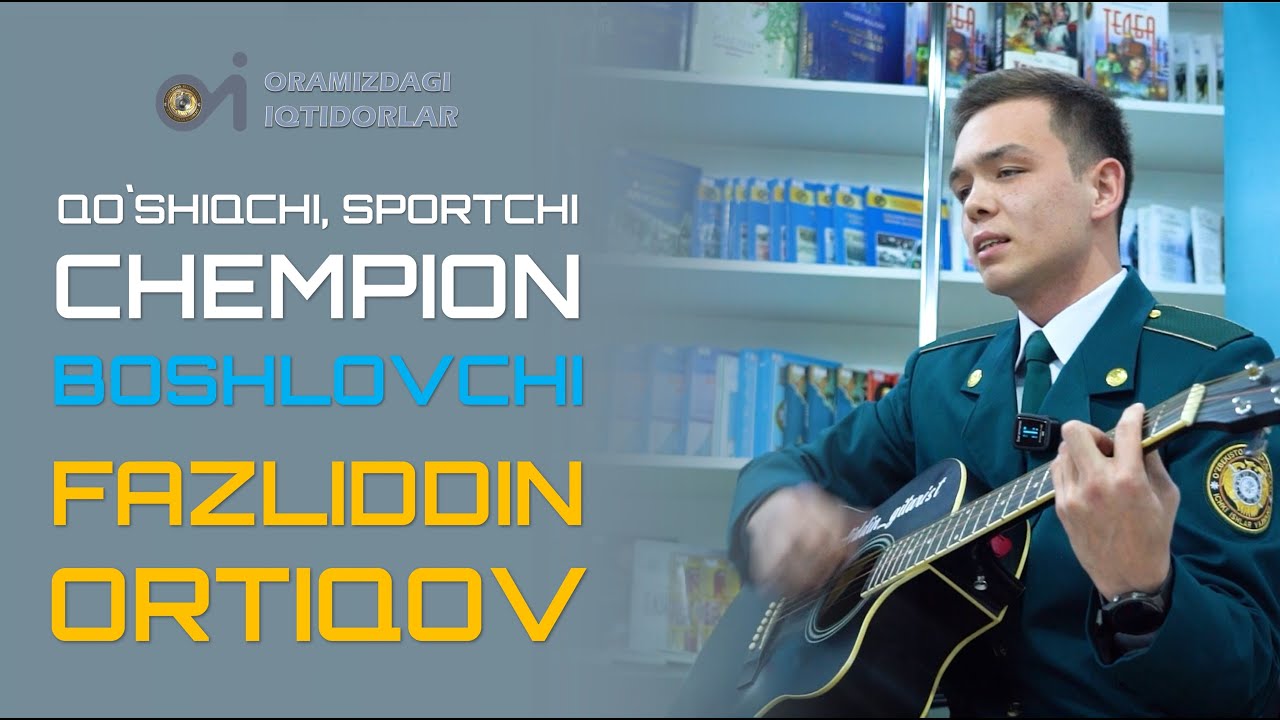 Oramizdagi iqtidorlar | Qo`shiqchi, sportchi, chempion, boshlovchi ...