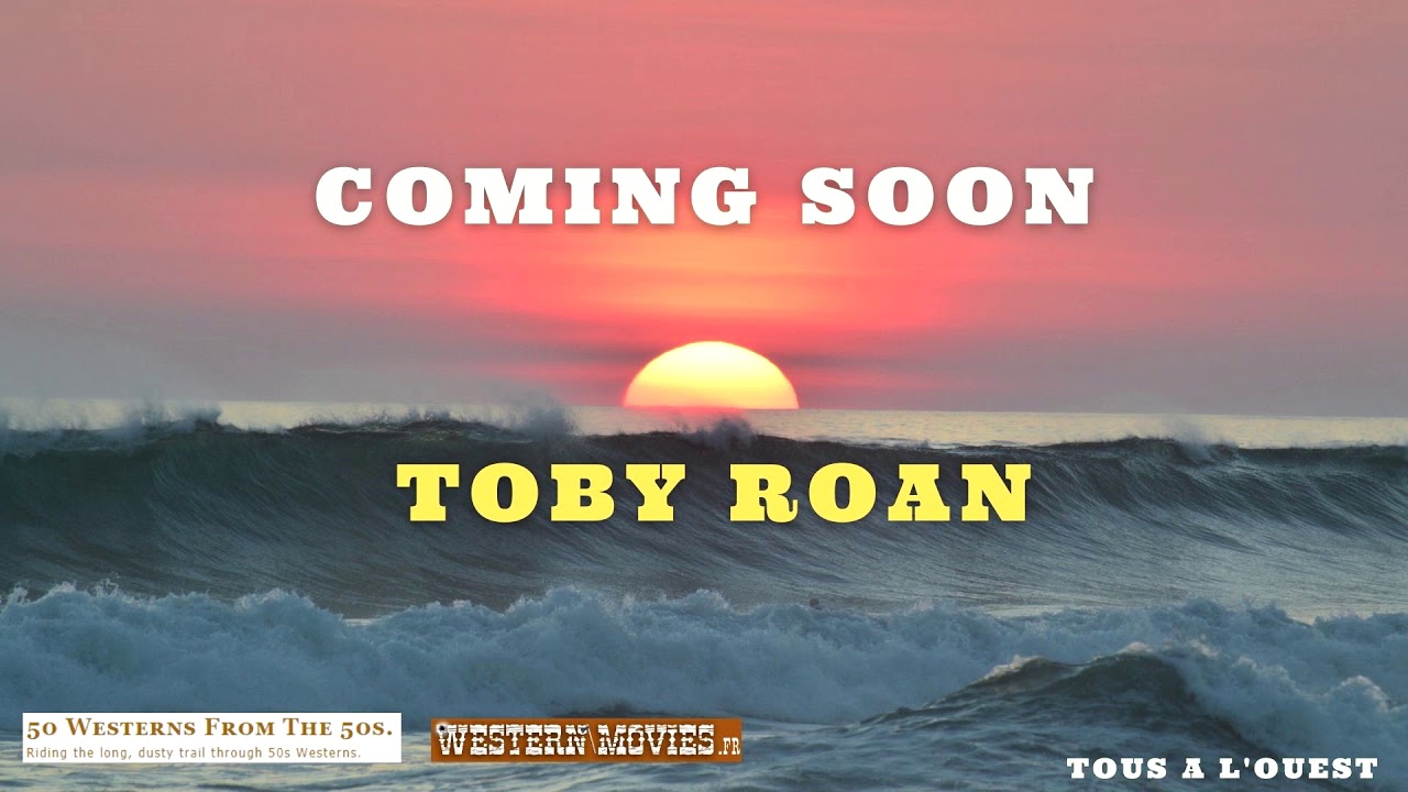 Toby Roan - Soon in the Western Movies Podcast - YouTube