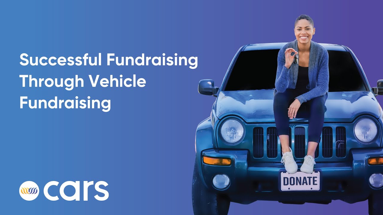 Successful Fundraising Through Vehicle Donations 11.9.23 - YouTube