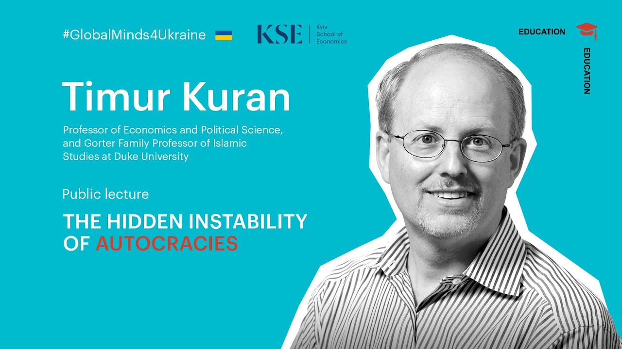 The hidden instability of autocracies | Online lecture of Timur Kuran ...
