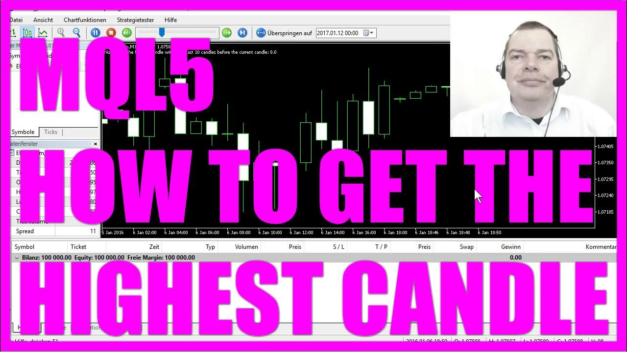 MQL5 Tutorial - How to get the highest of 10 candles - YouTube