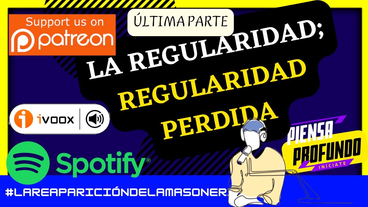 LA REGULARIDAD; La Regularidad Perdida. Última parte. - YouTube