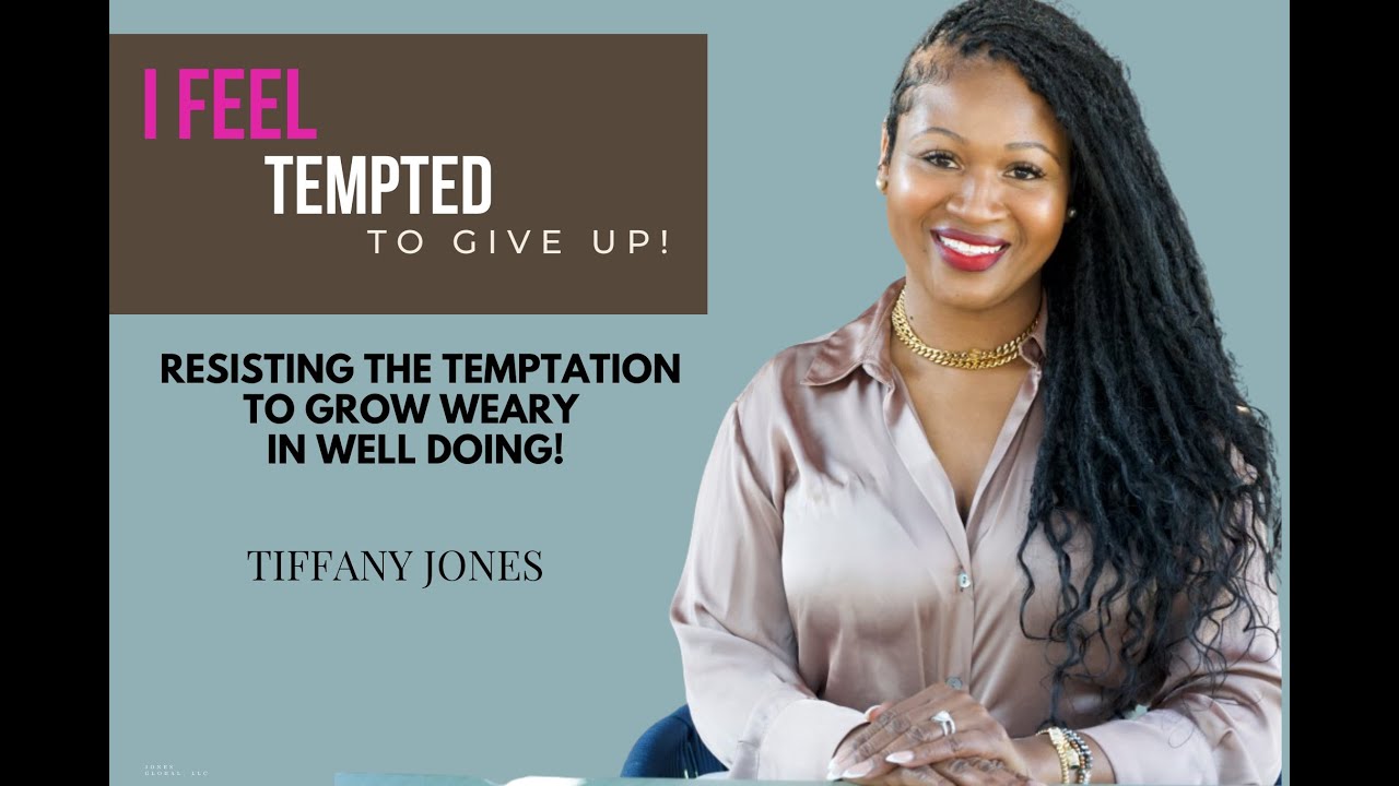 Resisting the temptation to grow weary in WELL DOING! - YouTube
