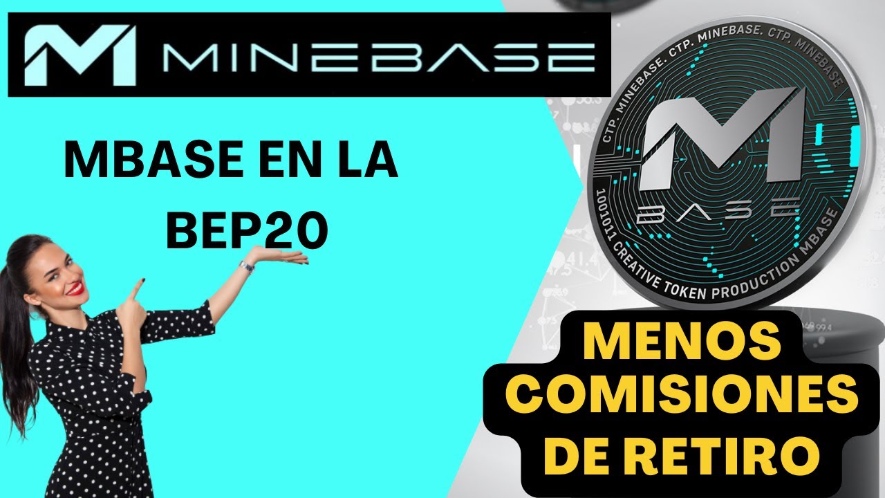 Minebase Token Mbase en la Red BEP20, NOVEDADES - YouTube