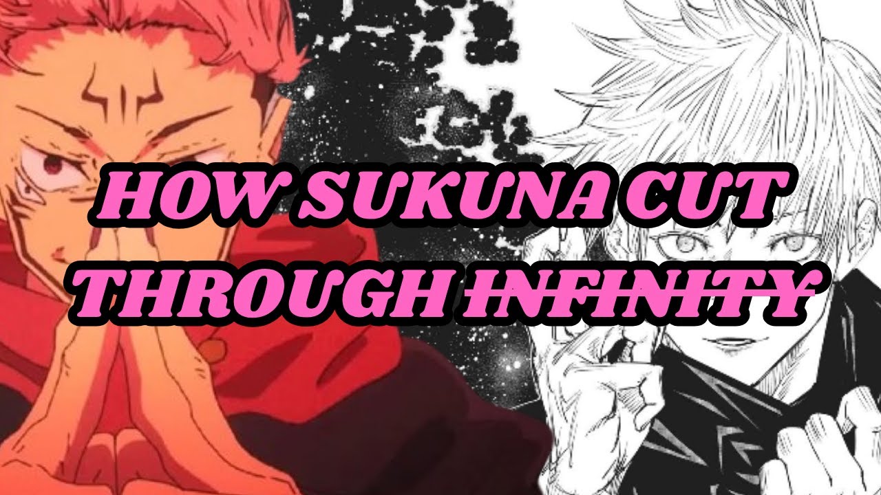 How Sukuna Cut Through Infinity | The Simplest Explanation - YouTube