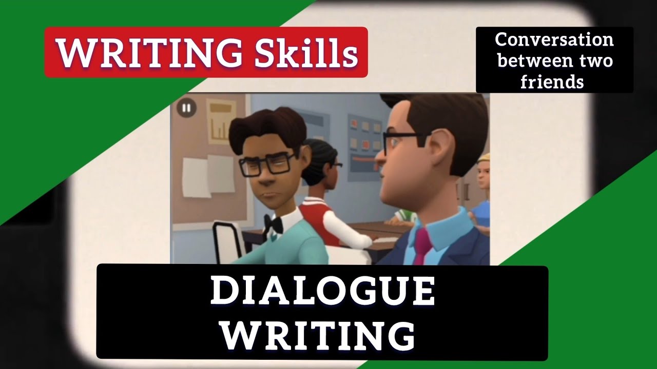 Dialogue writing in English | writing skills class 9&10 | - YouTube