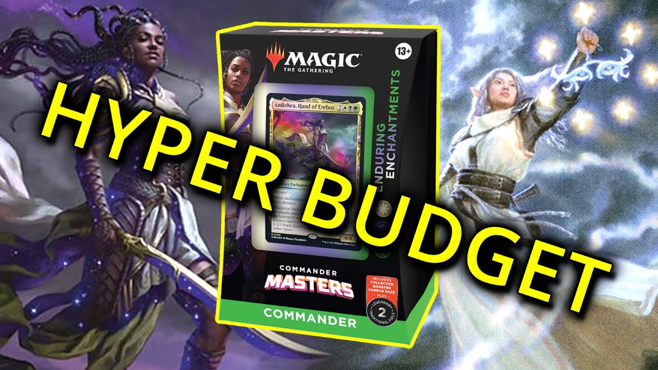 HYPER Budget Upgrade | Enduring Enchantments Precon | Magic the ...