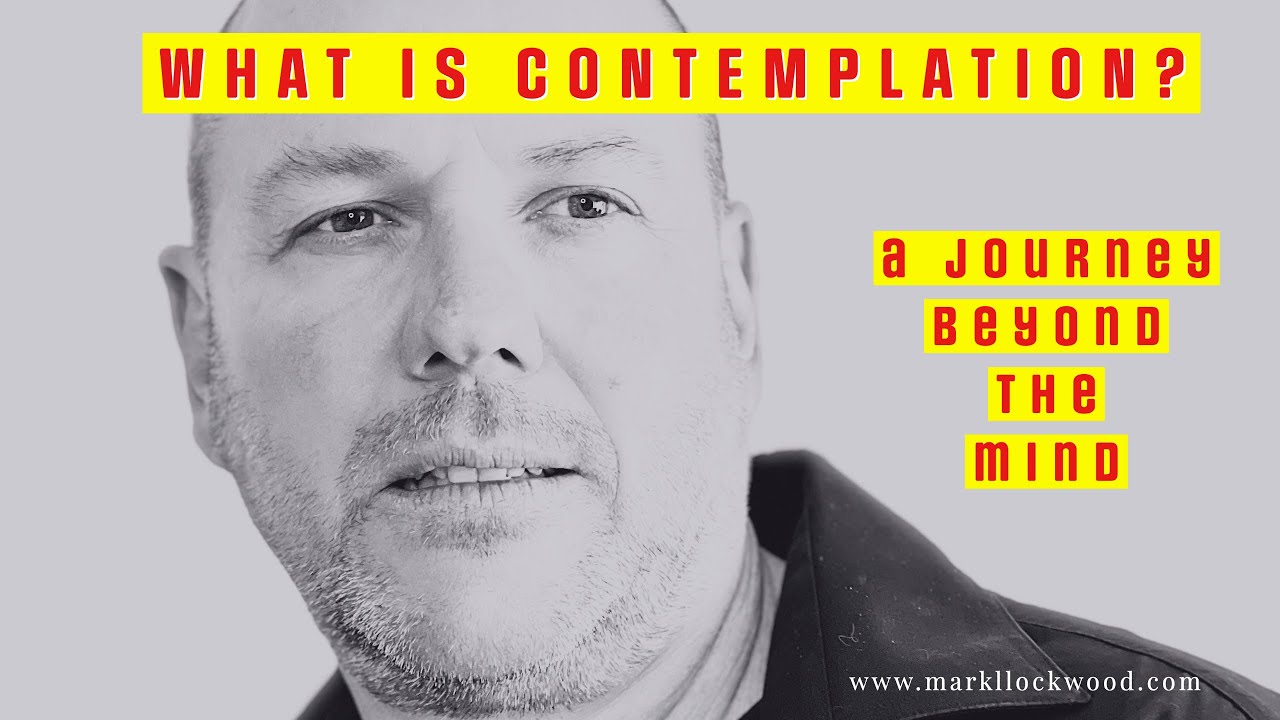 What is CONTEMPLATION ? - Learn how the Power of Contemplation ...