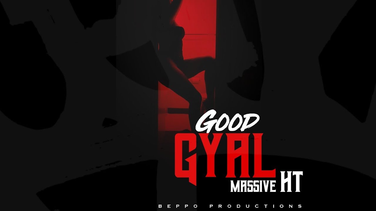 MassiveHT - Good Gyal / Proud (Official Audio) - YouTube