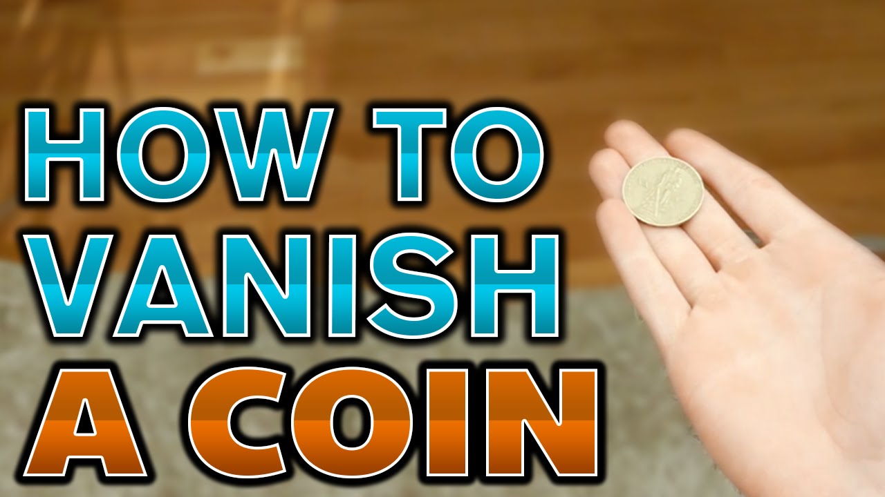 How To Vanish A Coin - Retention Vanish Tutorial - YouTube