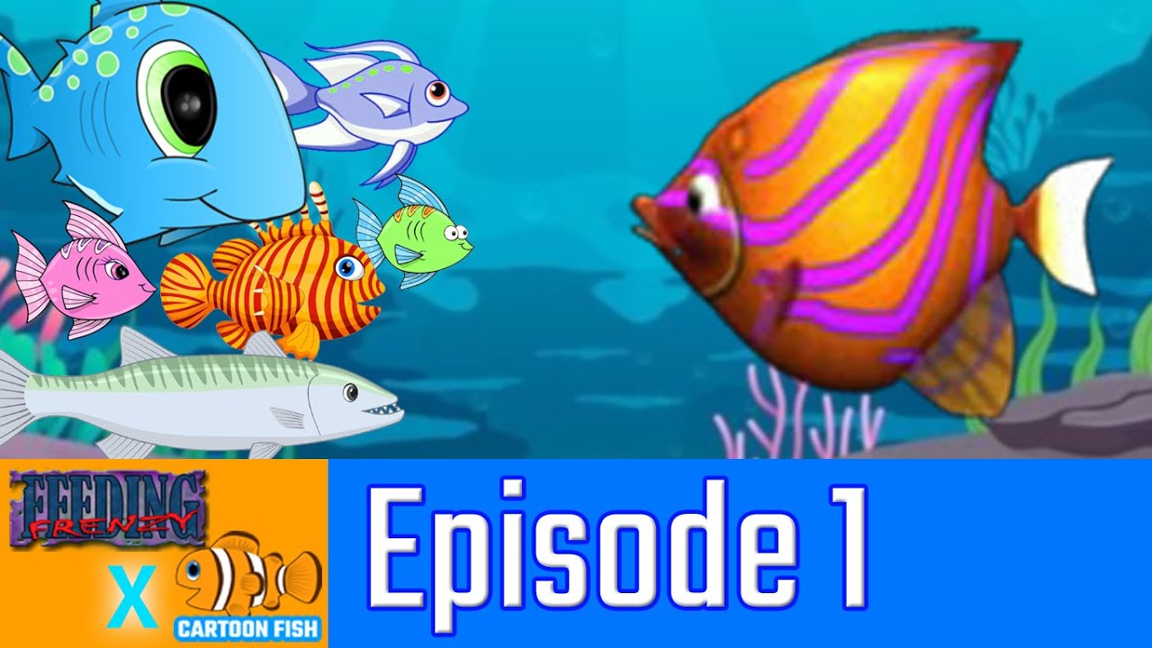 Feeding Frenzy 1 X Cartoon Fish mod Gameplay Episode 1 - YouTube