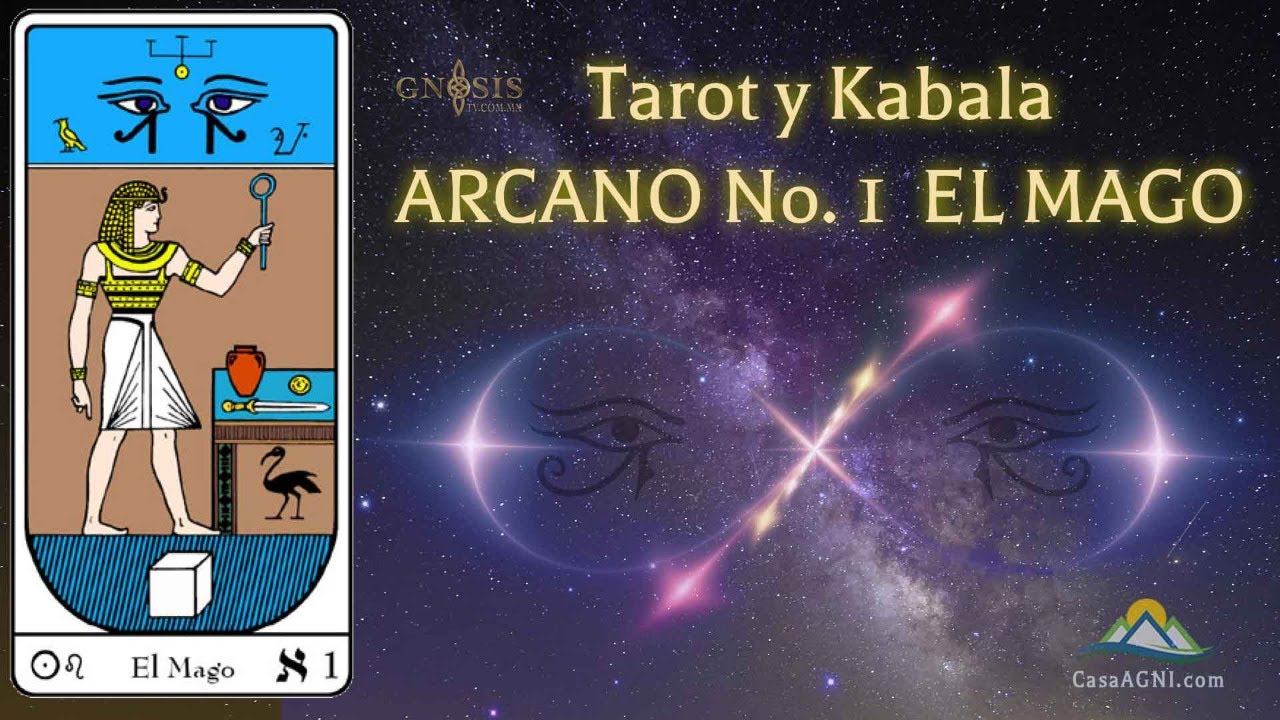 01 ARCANO Nº 1 EL MAGO, Tarot y Kabala - YouTube