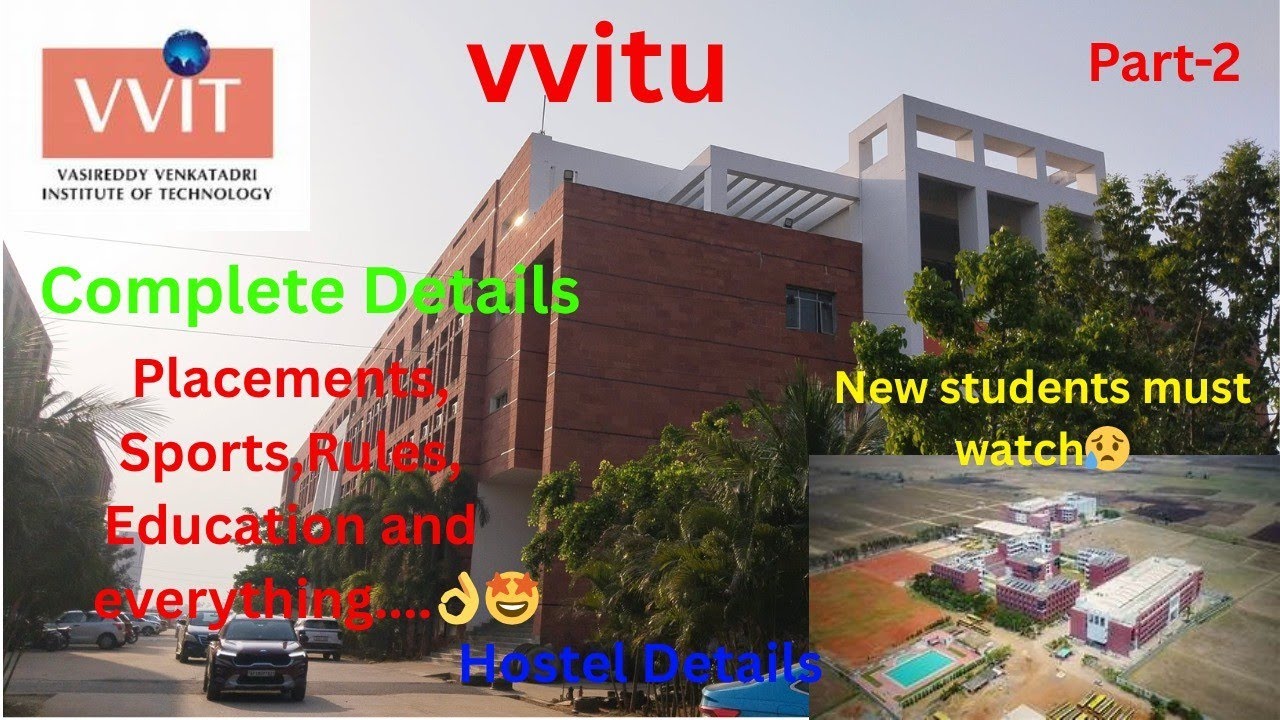 VVITU hostel details and other complete details Must watch👀😱 Part-2.# ...