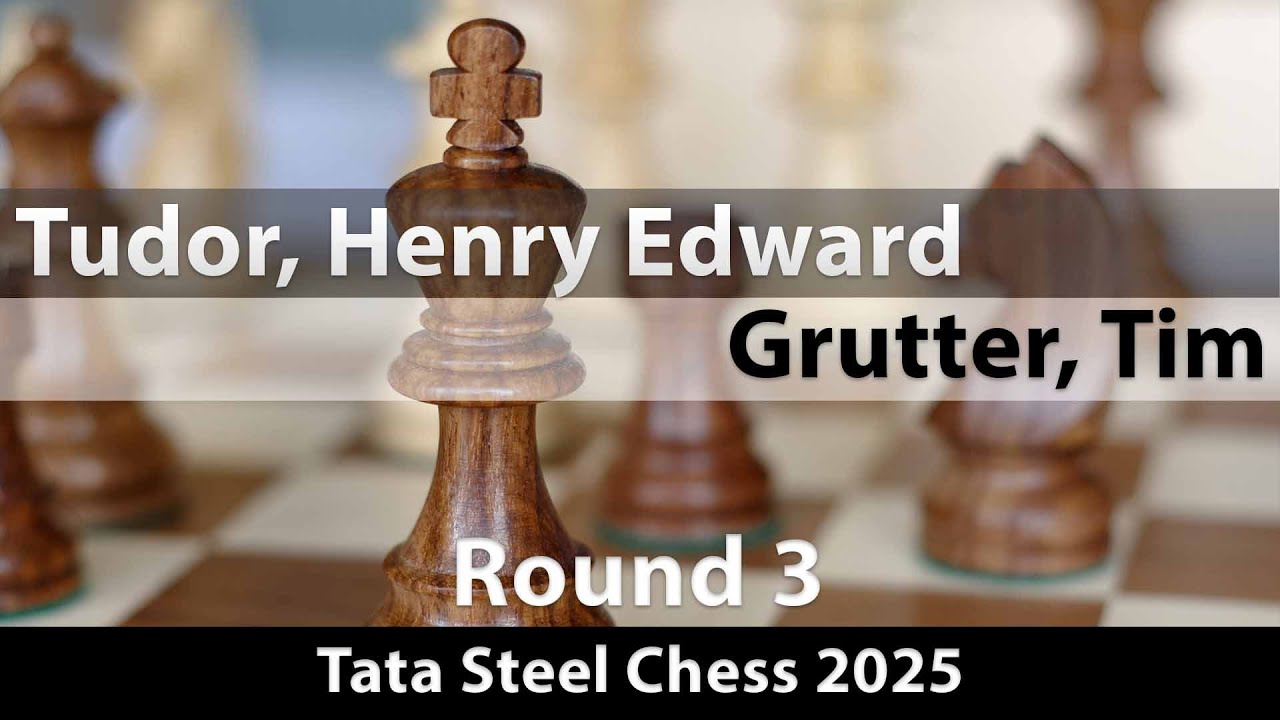 FM Henry Edward Tudor vs FM Tim Grutter | Tata Steel Chess 2025 | Rd 3 ...