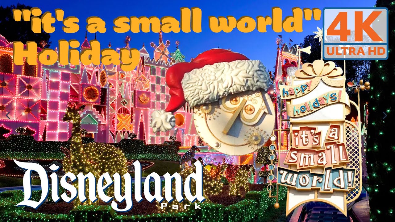 "it's a small world" Holiday Full Ride [AT NIGHT]- 4K Video ...