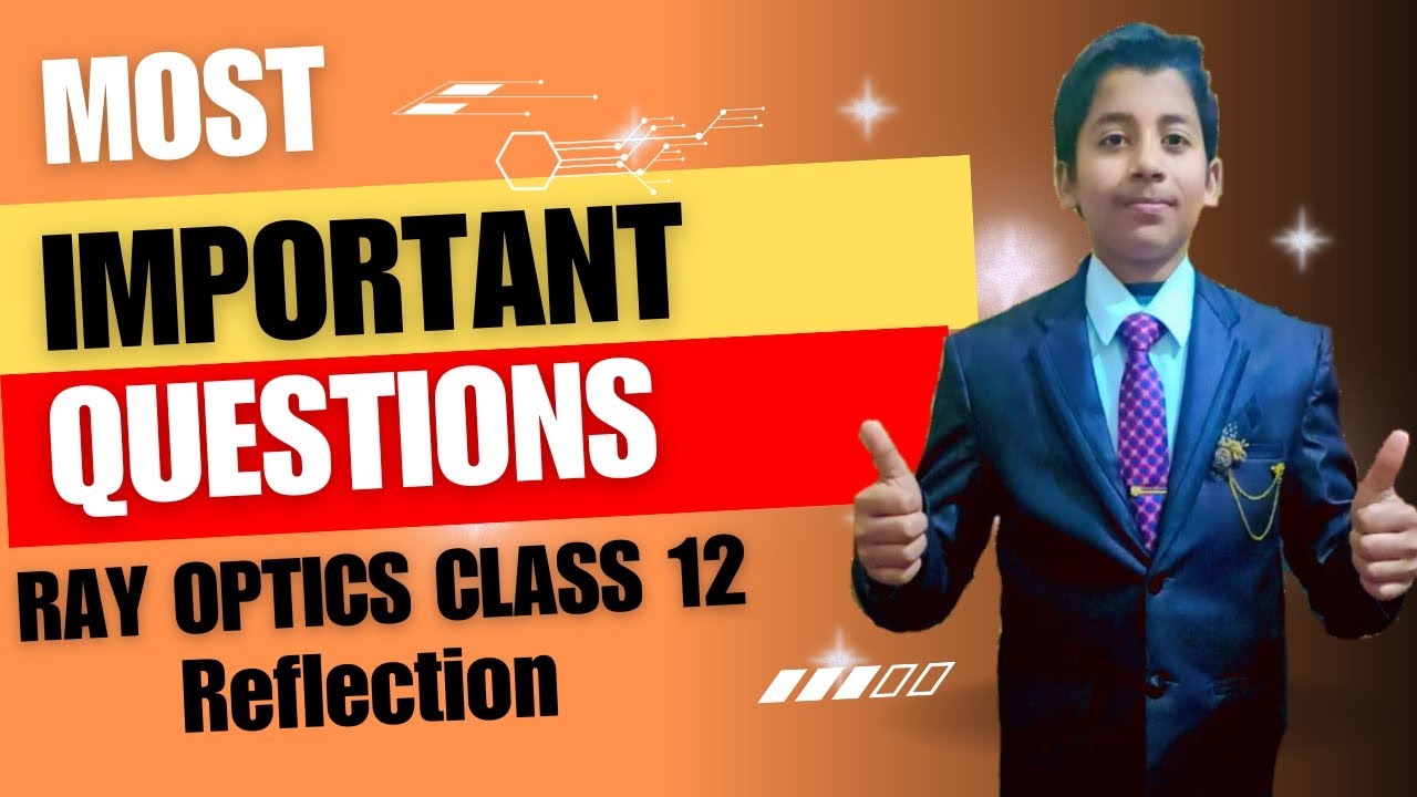 Class 12th Chapter -9 Ray optics Physics Lecture -5 Numericals|Devansh ...