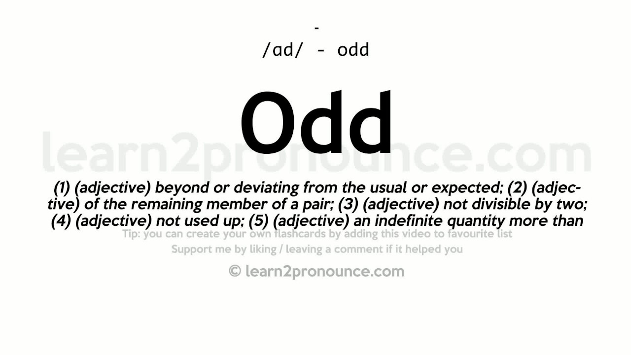 Pronunciation of Odd | Definition of Odd - YouTube