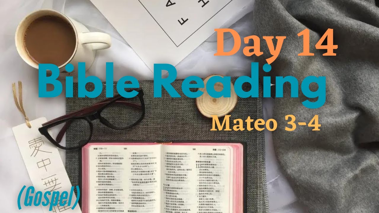 Day #14:Mateo 3-4 [1 Year Bible Reading Tagalog] - YouTube