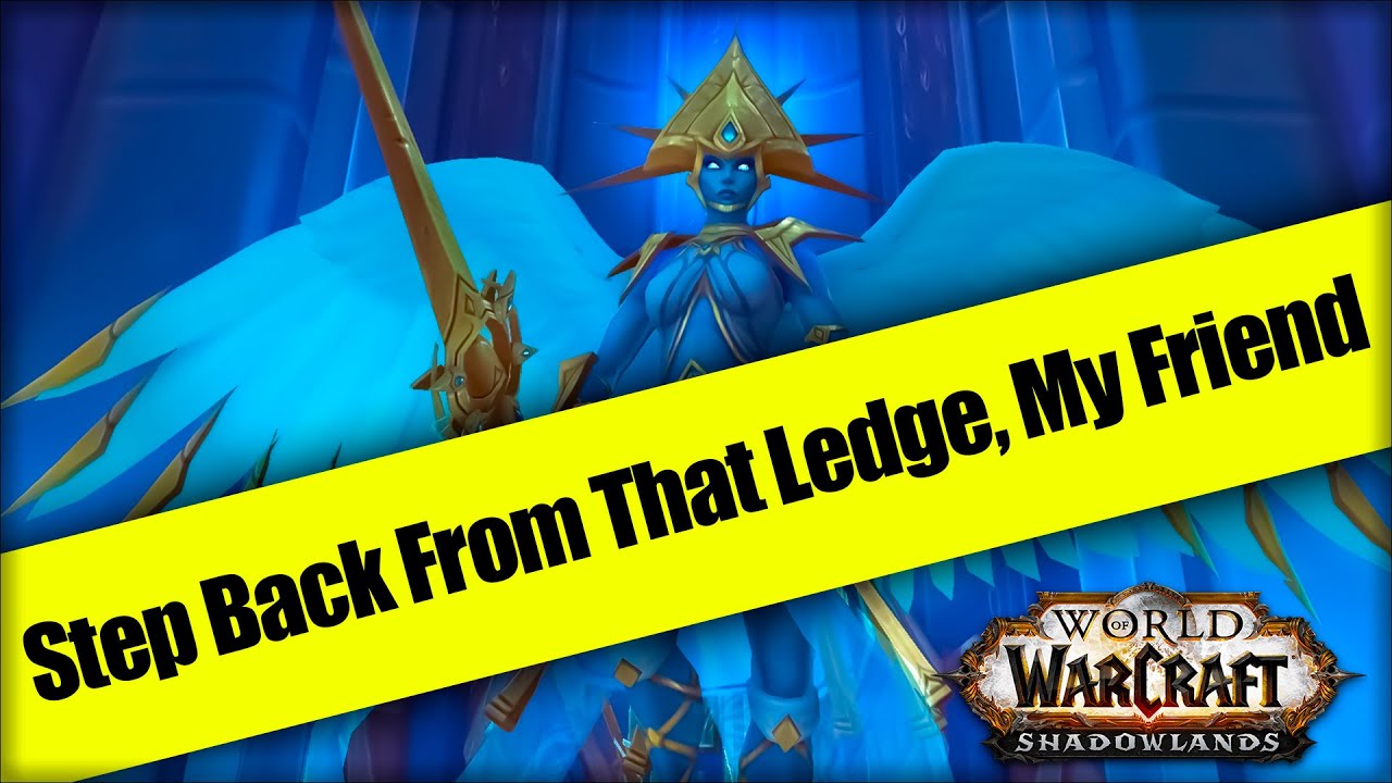 Step Back From That Ledge, My Friend | Shadowlands Quest Guides | WoW ...
