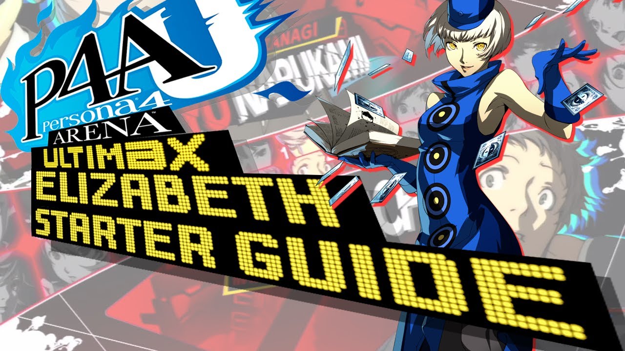 Elizabeth Starter Guide P4AU - YouTube