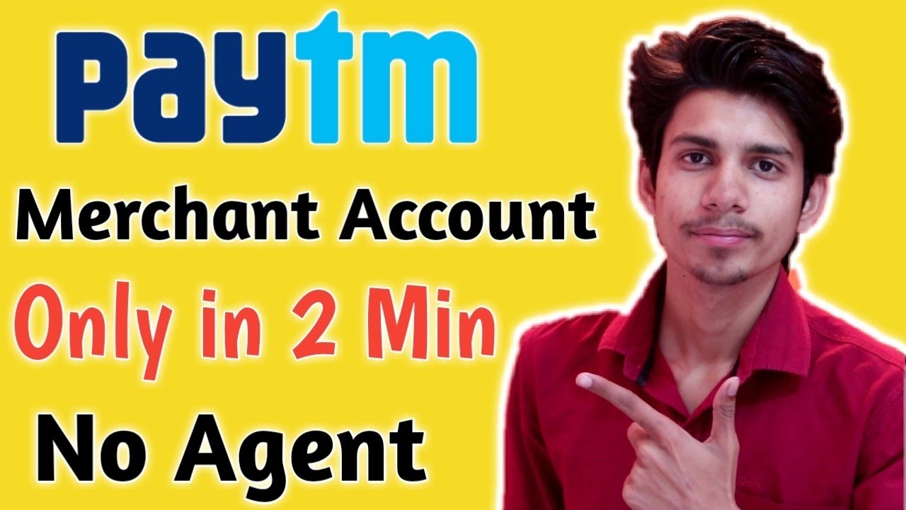 Paytm Merchant Account Without any Agent ¦ Paytm Business Account kaise ...
