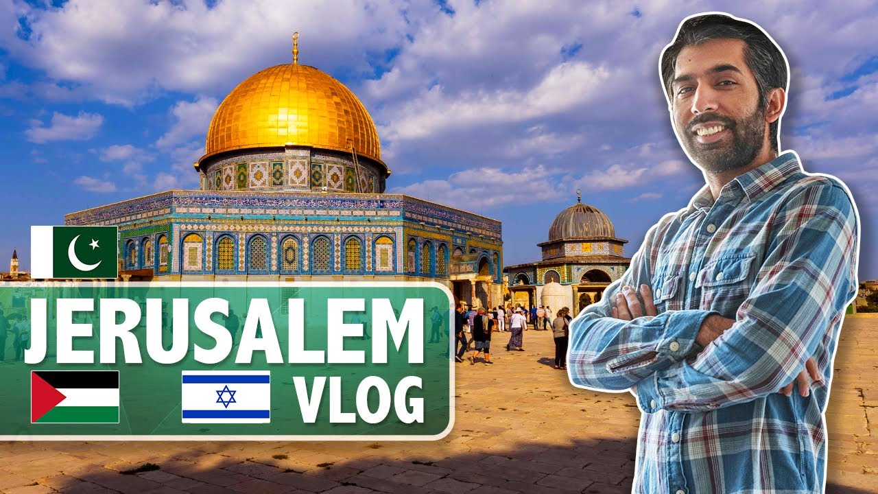 Pakistani Visiting Palestine and Israel | Jerusalem Vlog - YouTube