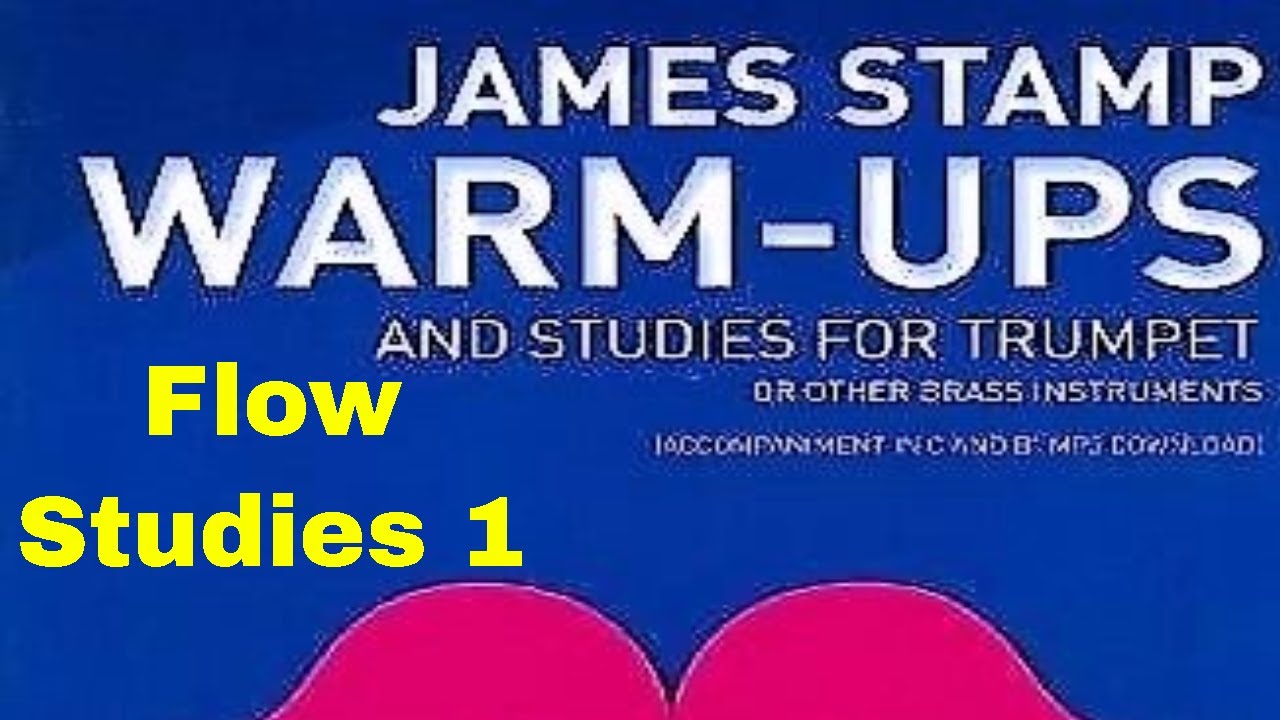 James Stamp Basic Warm-Up for Trumpet and Brass Instruments Flow ...