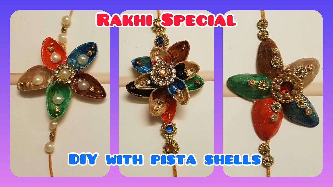 DIY Rakhi with Pista Shells | పిస్తా షెల్స్‌తో రాఖీ | Rakhsha bandhan ...