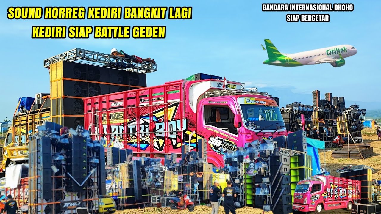 Daftar hadir sound system battle geden seluruh kediri, bandara ...